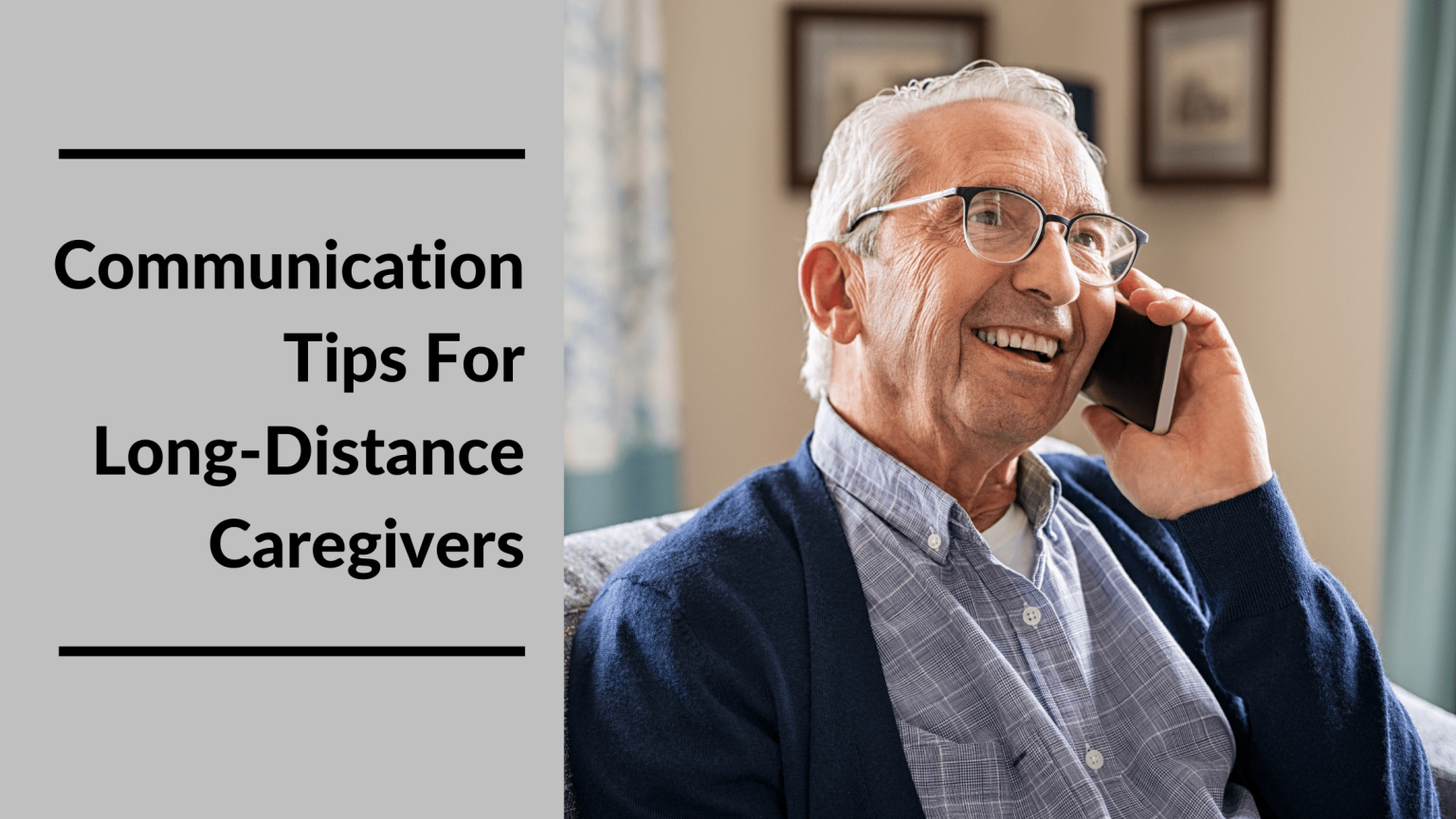 4 Tips For Long-Distance Caregiver Communication – MCG