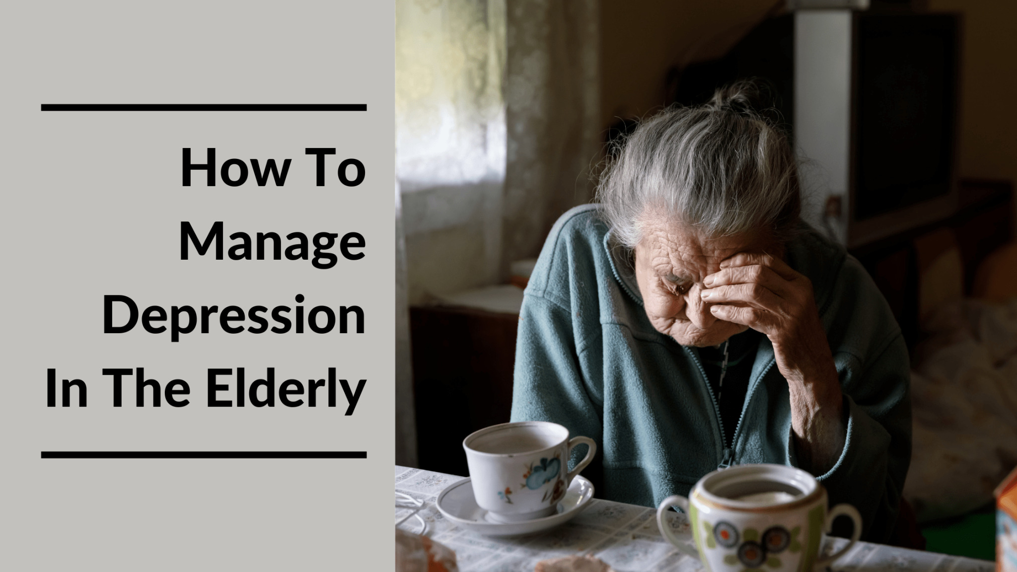 How To Manage Depression In The Elderly – MeetCaregivers