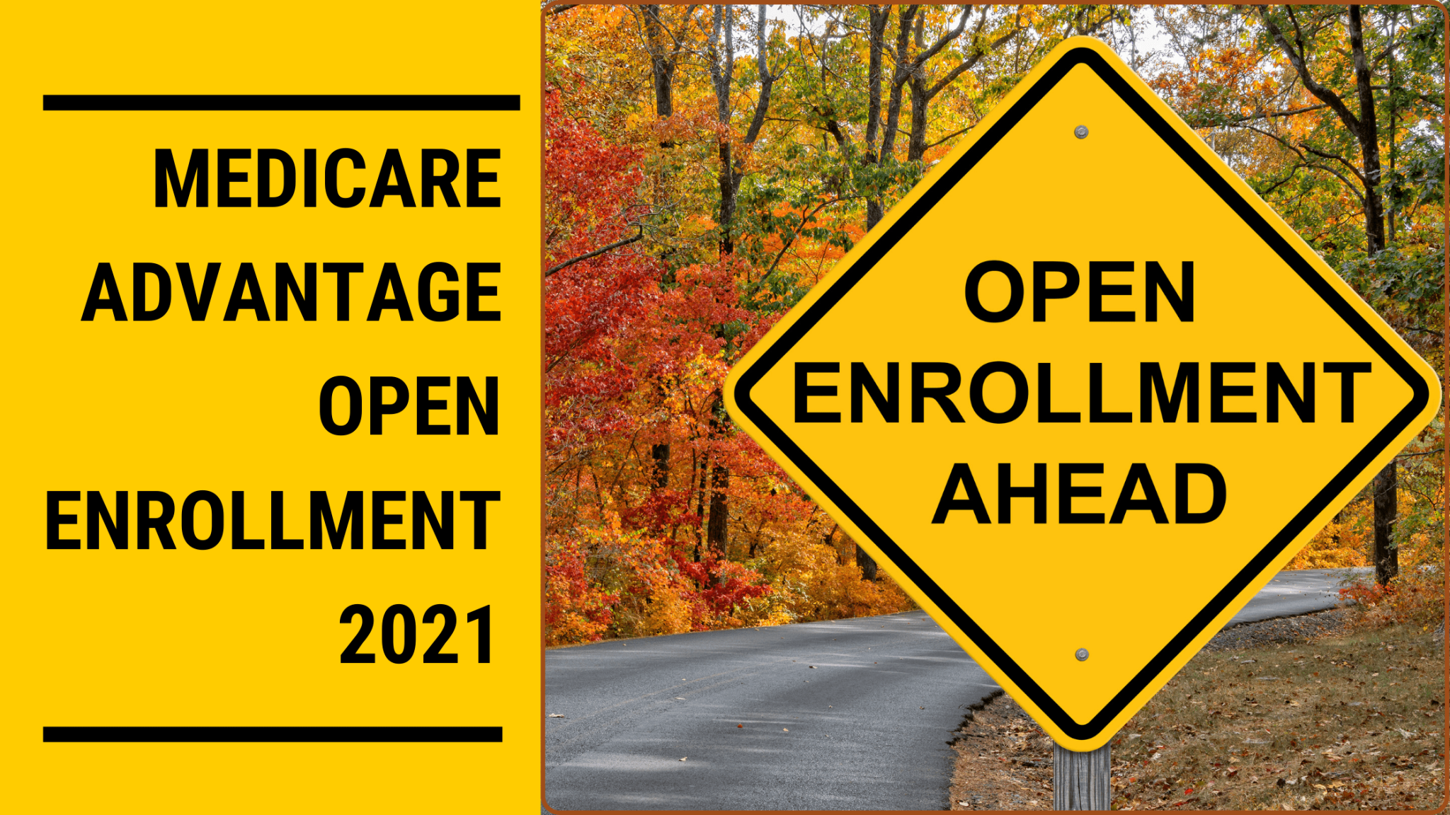 Medicare Advantage Open Enrollment 2021 — Meetcaregivers
